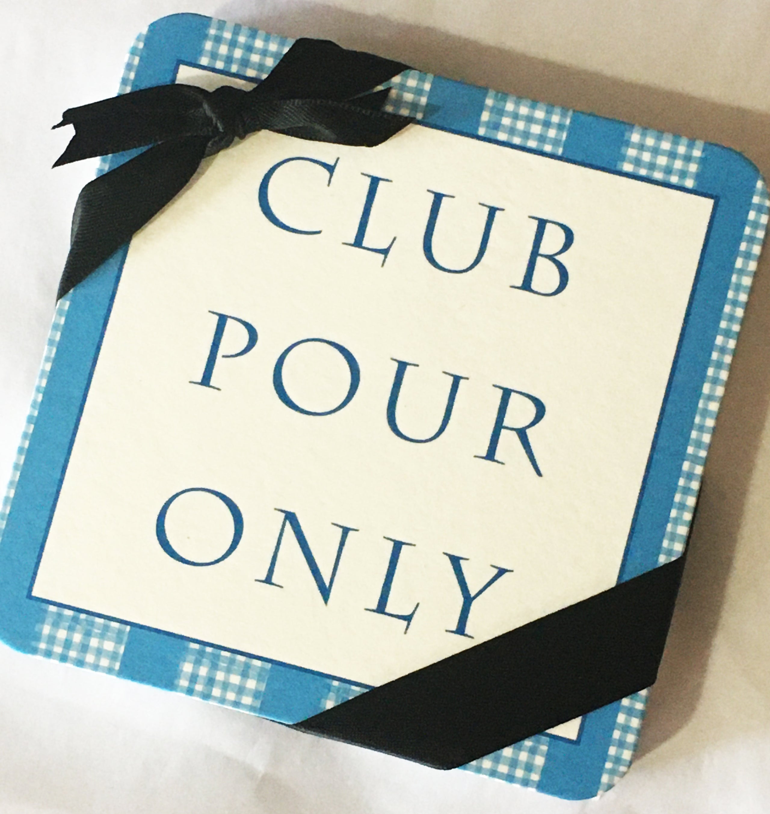 Club Pour Only - set of 12 coaster | Bridget Snyder